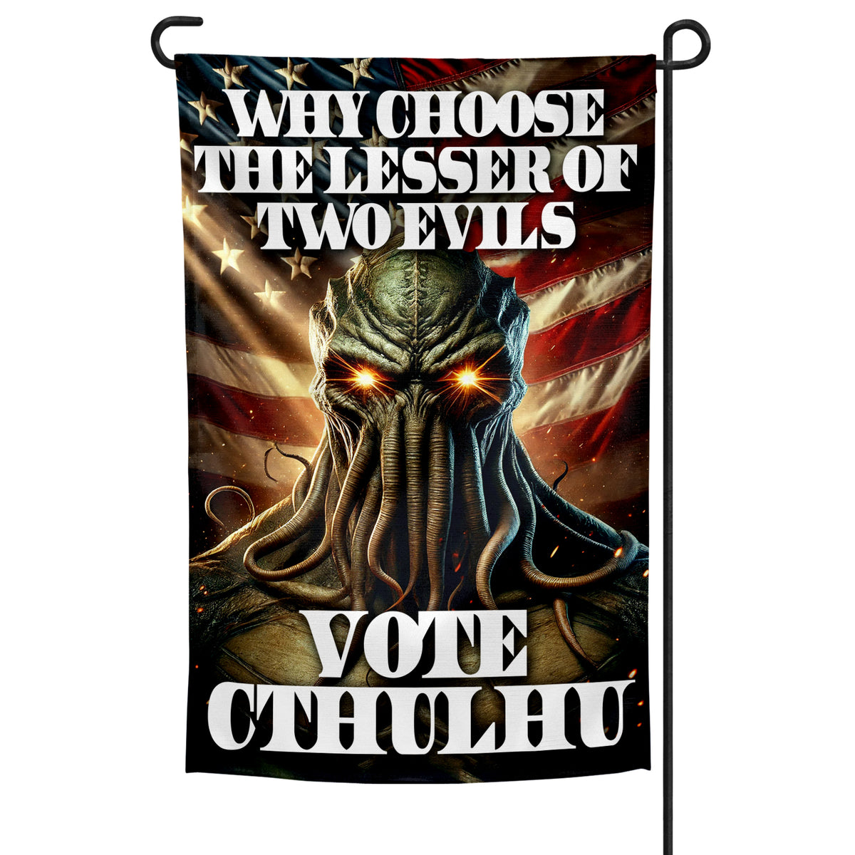 Vote Cthulhu Garden Flag – Shady Front