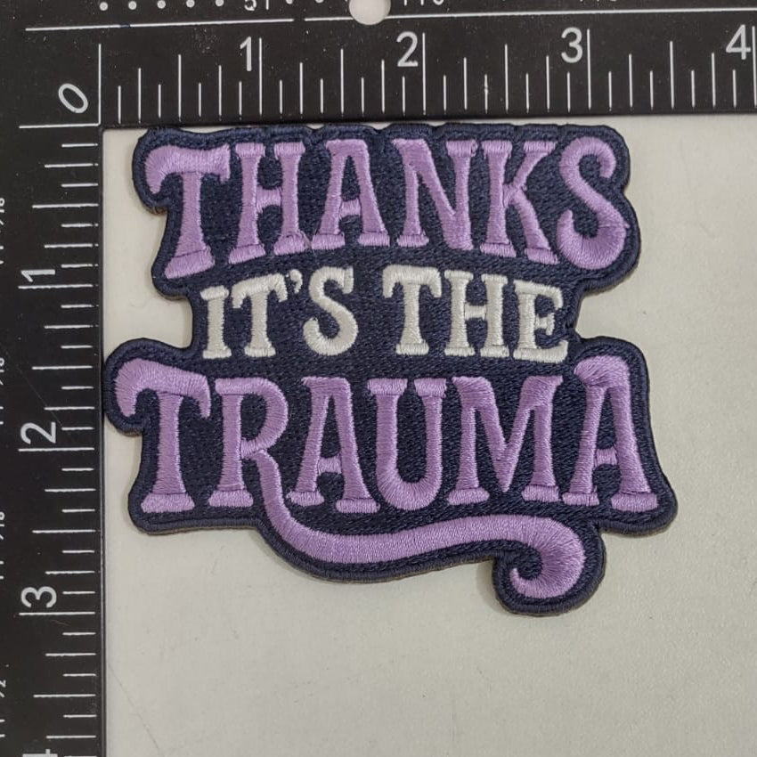 Thanks It's the Trauma Patch – Shady Front